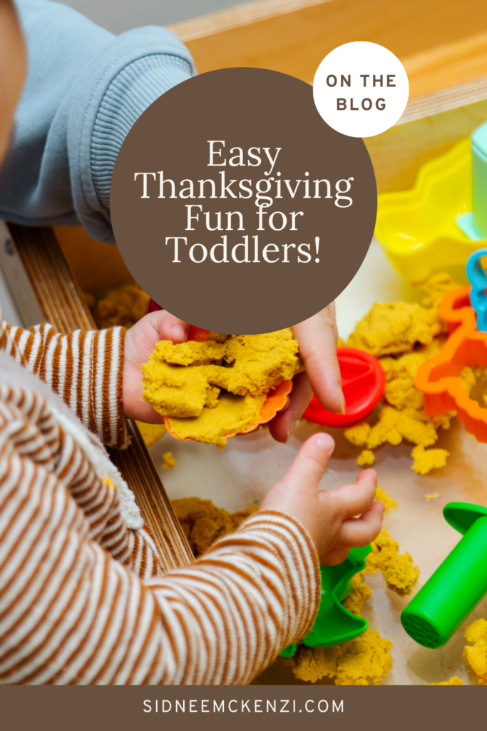 Thanksgiving Activities for Toddlers: 13 Simple and Fun Ideas - Sidnee ...